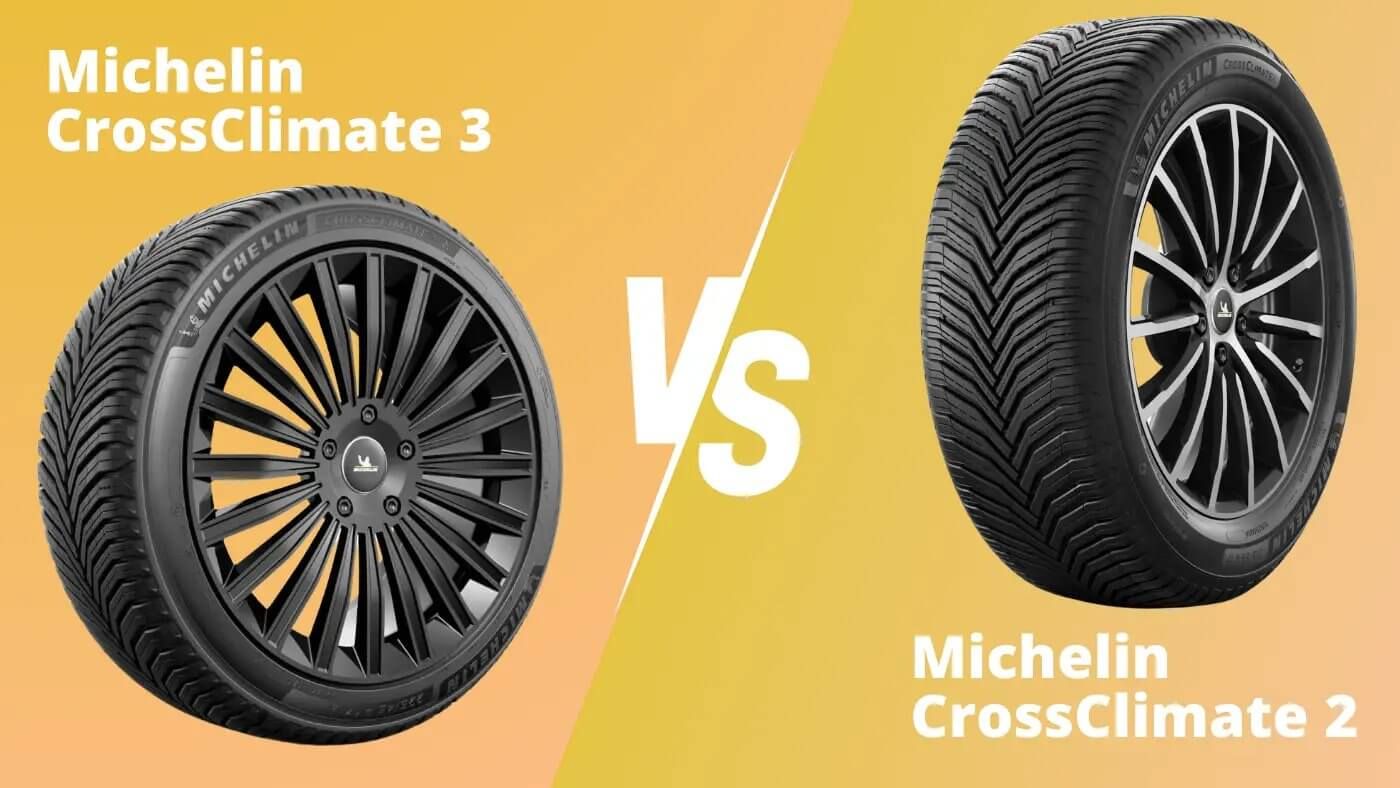 Michelin CrossClimate 3 Vs CrossClimate 2 Michelin CrossClimate 3 Vs CrossClimate 2